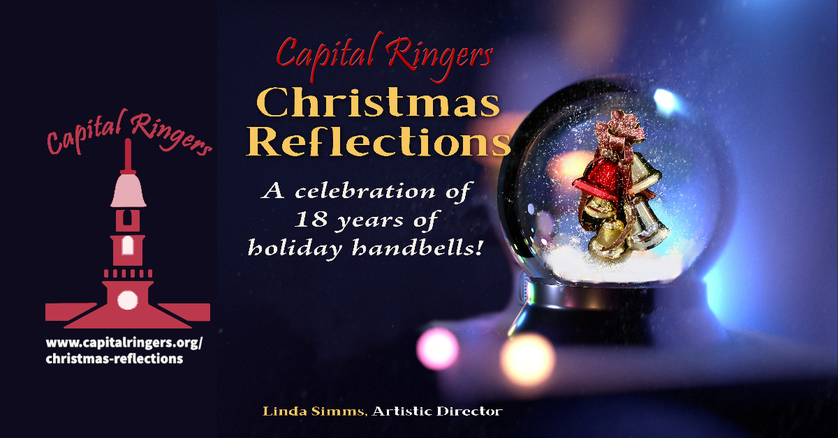 Christmas Reflections - Capital Ringers